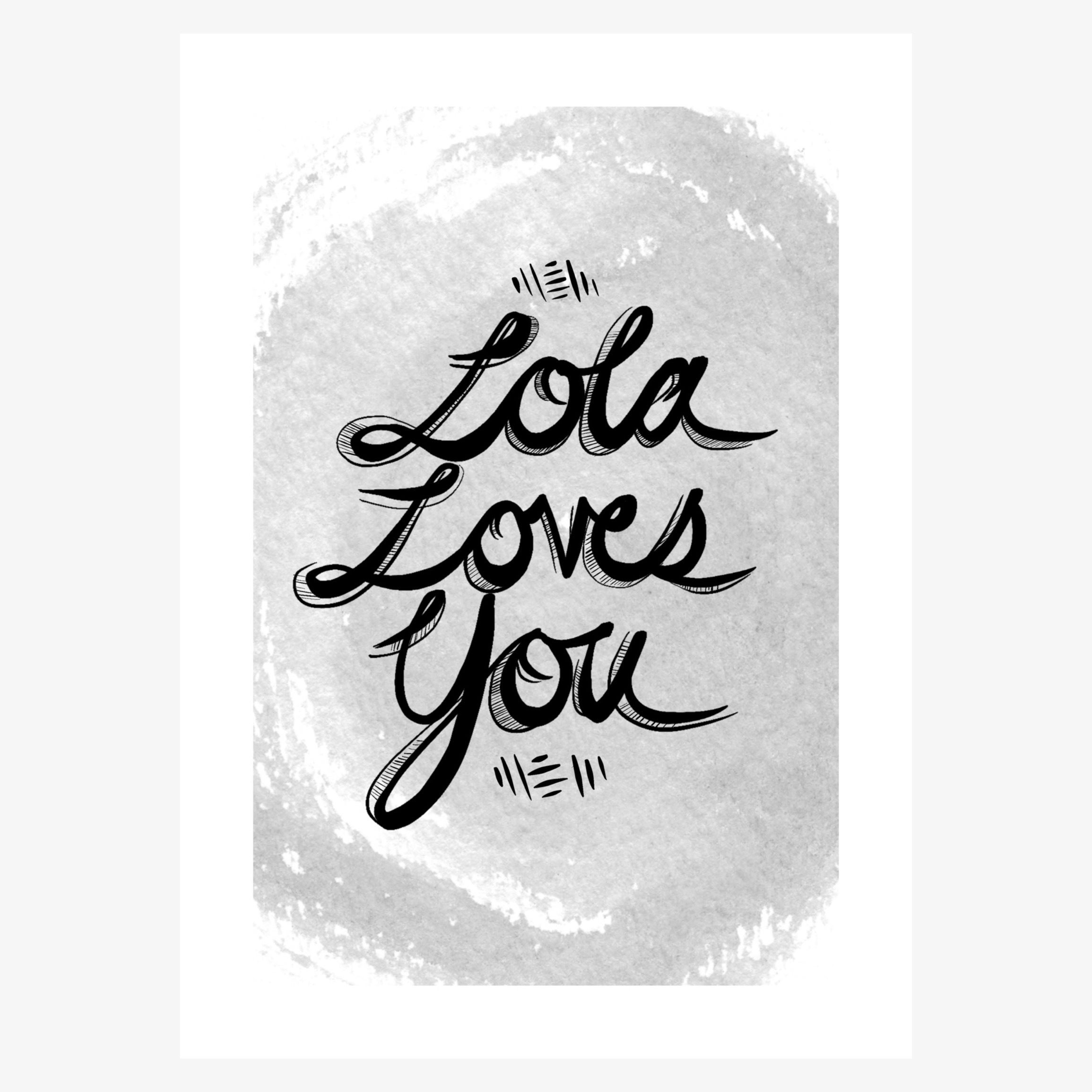 Lola Loves You Art Print The Lola X Kenneth Collaboration